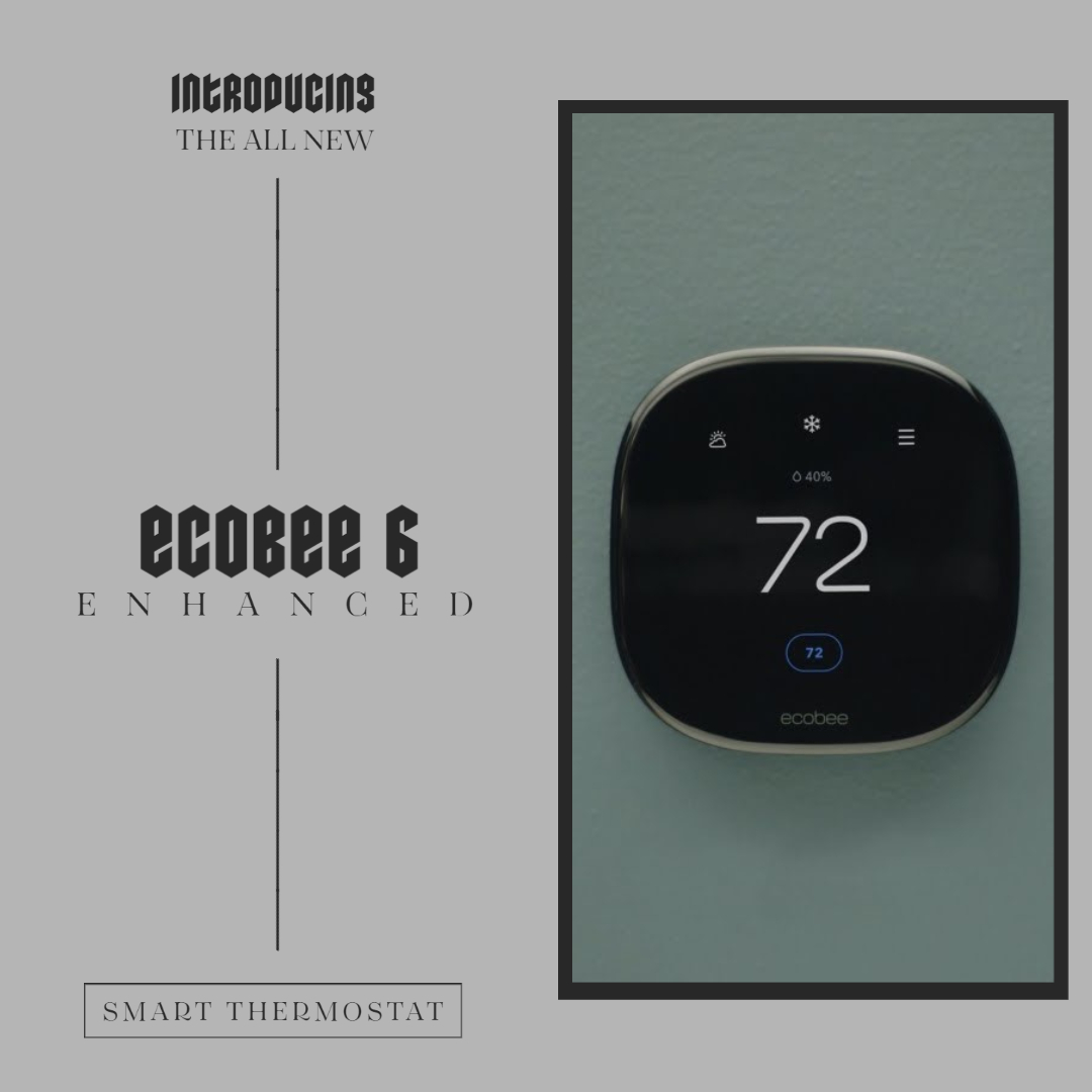 The All New Ecobee 6 - Arctic Air, Inc